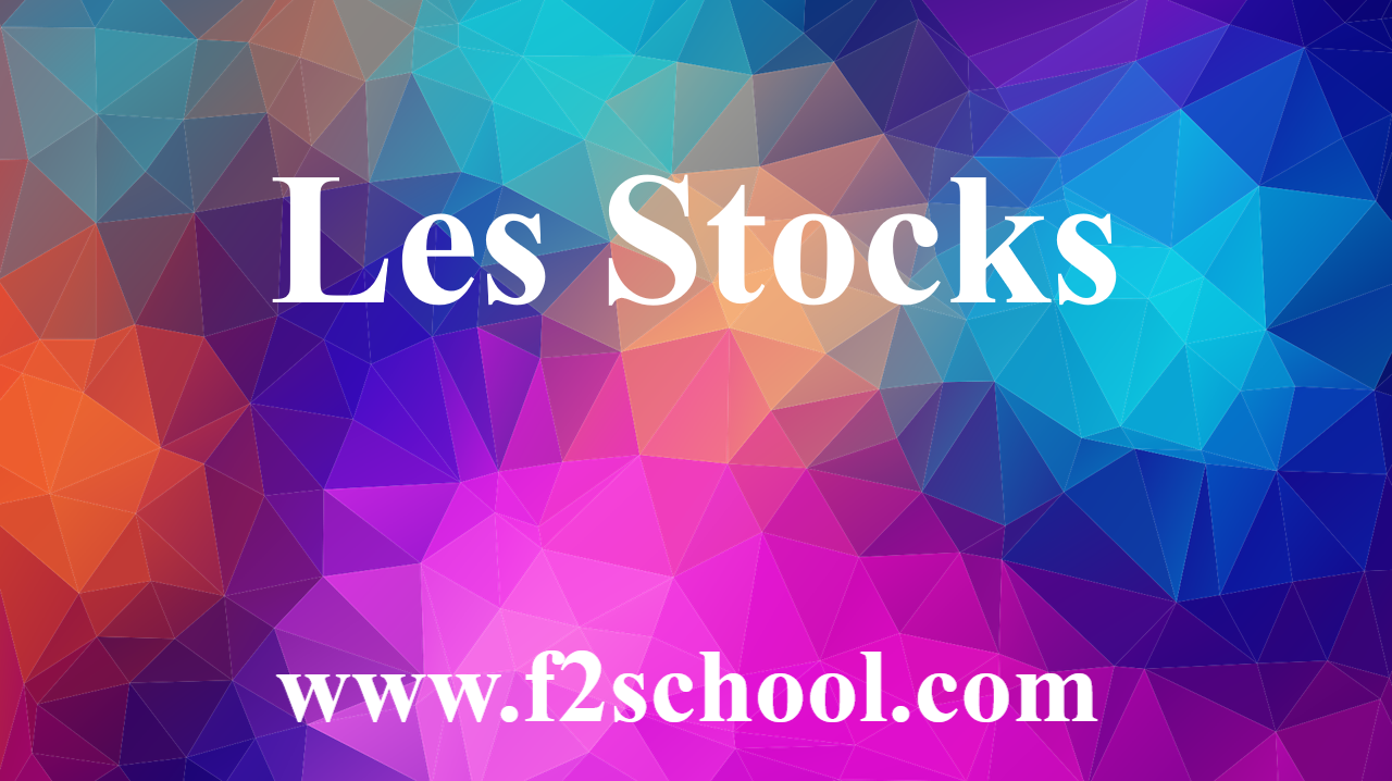Stocks – Cours – Comptabilité - F2School